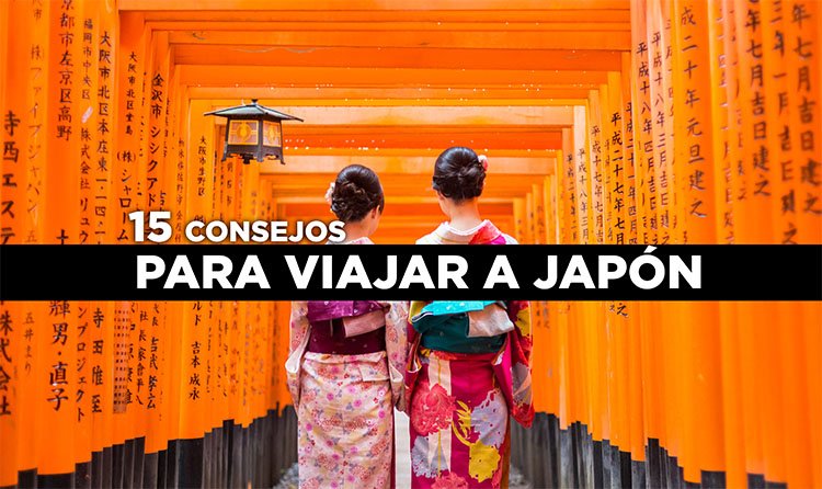 15 consejos para viajar a Japón tranquilo - Mola Viajar